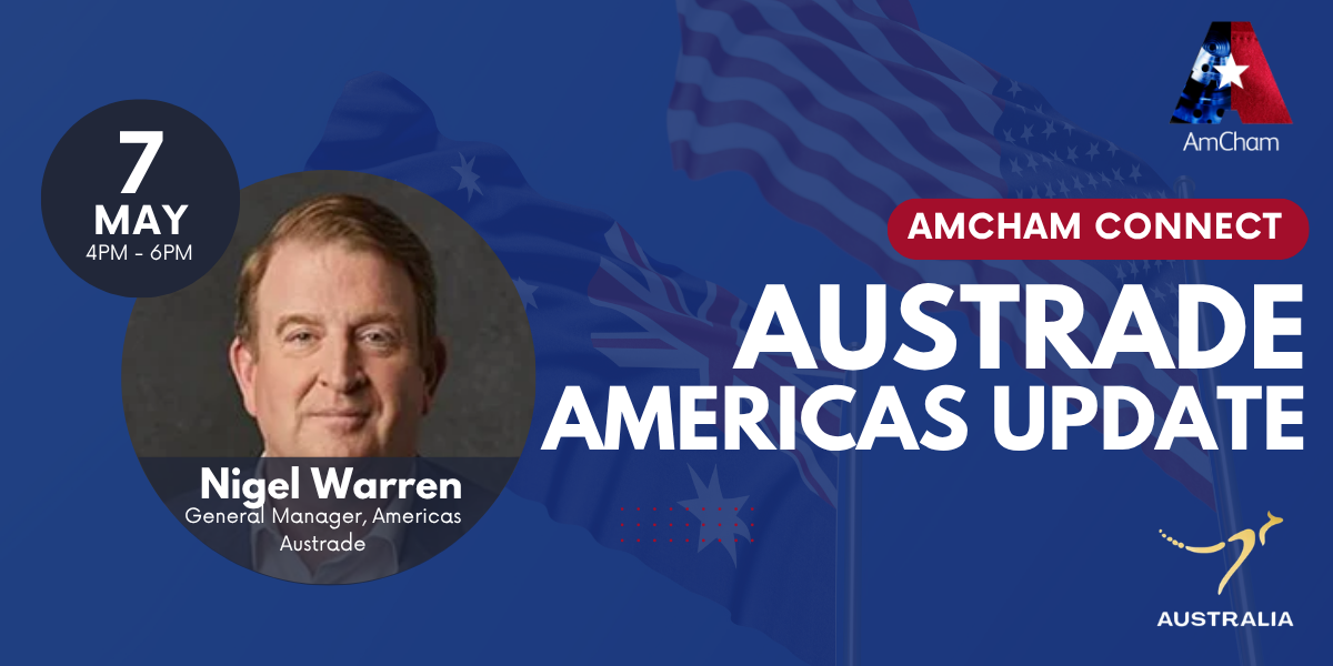 AmCham Connect: Austrade Americas Update - AmCham